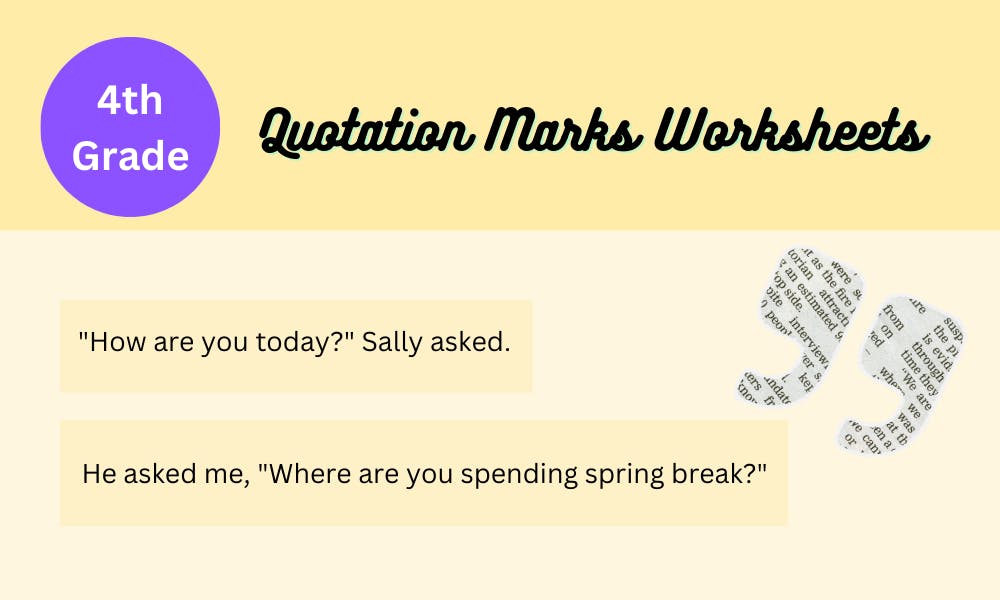 Using Quotation Marks Worksheets Grade 4 - Grammar